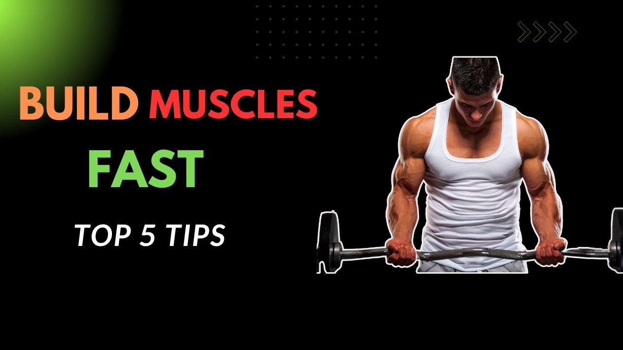 "5 Essential Tips to Build Muscle Fast 💪 | Beginner's Guide to Gains ...