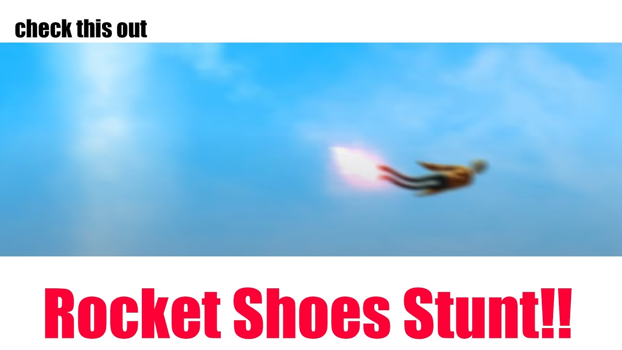 Rocket Shoes STUNT!! - YouTube