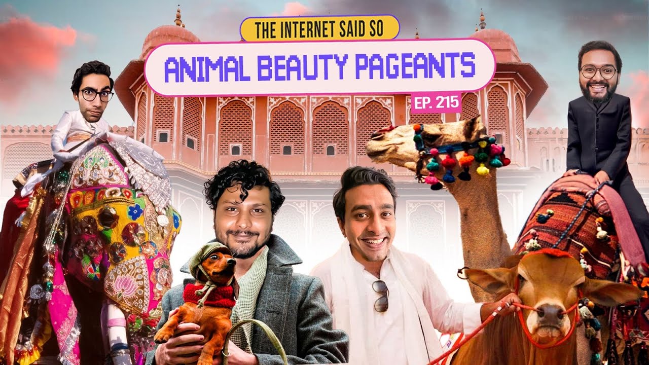 The Internet Said So | EP 215 | Animal Beauty Pageants - YouTube