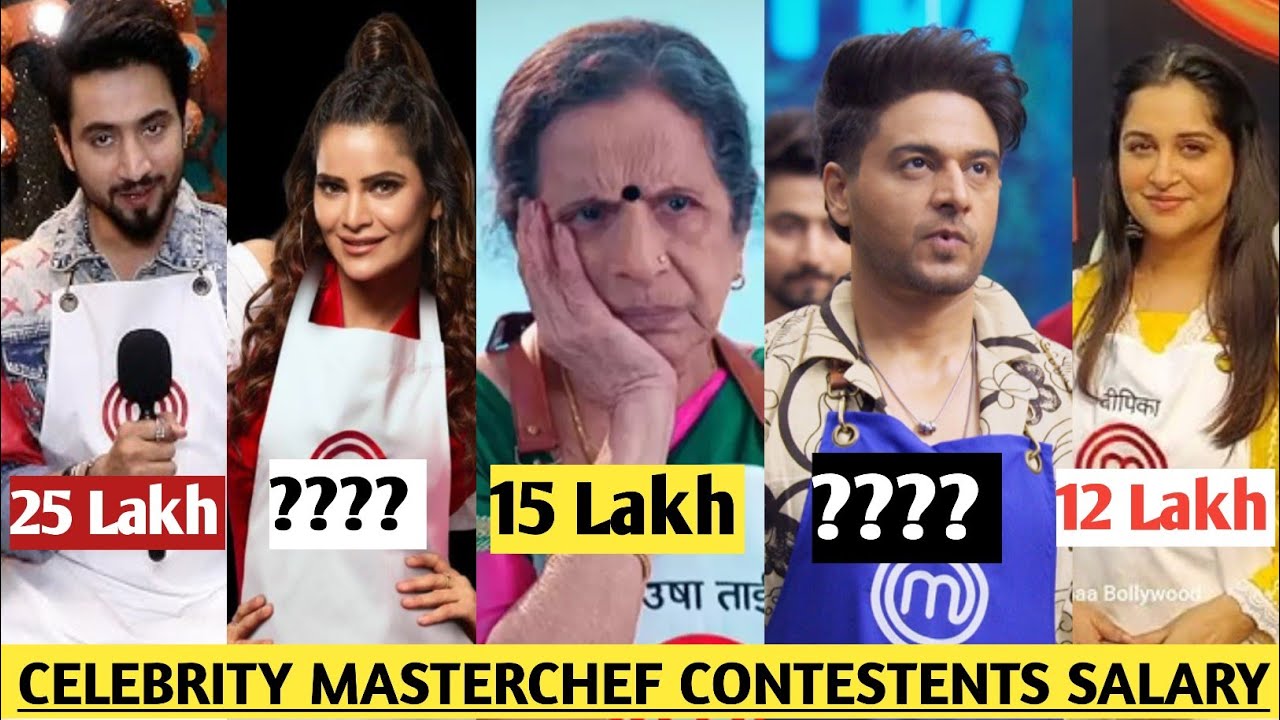 Celebrity MasterChef Per Week Salary😱 MasterChef Contestents Salary| Mr ...