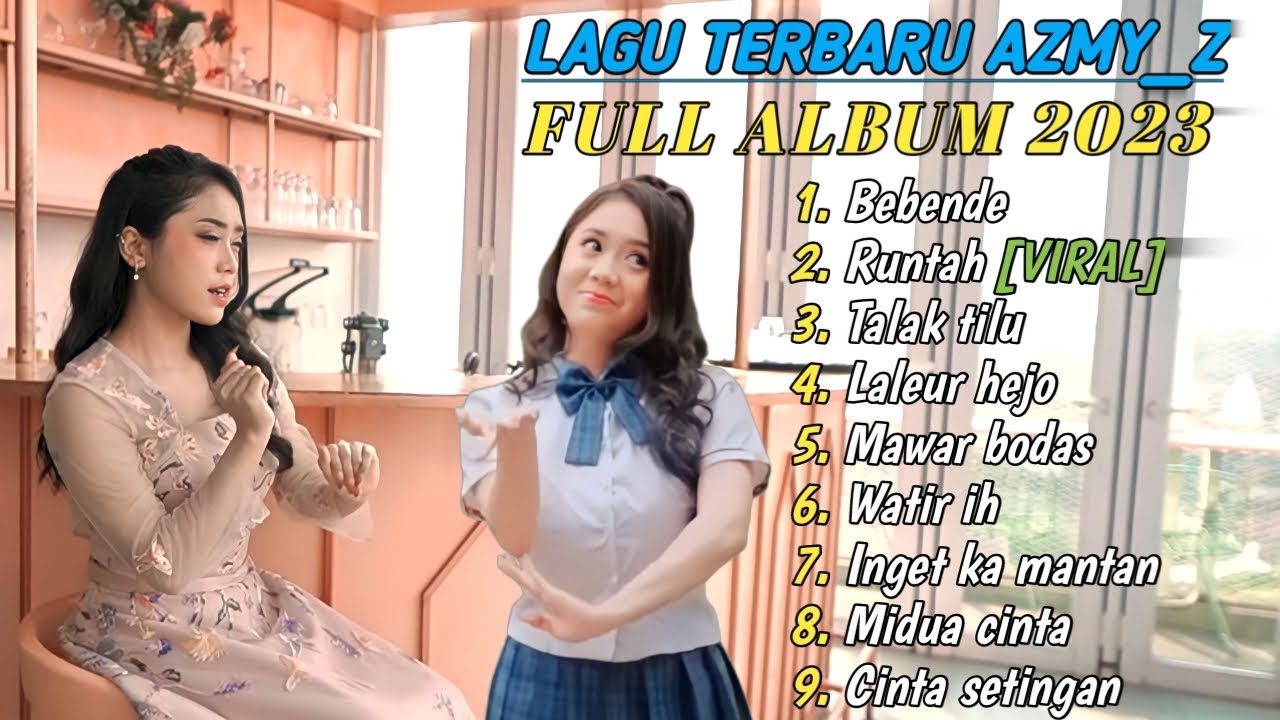 AZMY Z FULL ALBUM TERBARU PALING ENAK ll REMIX LAGU SUNDA - YouTube