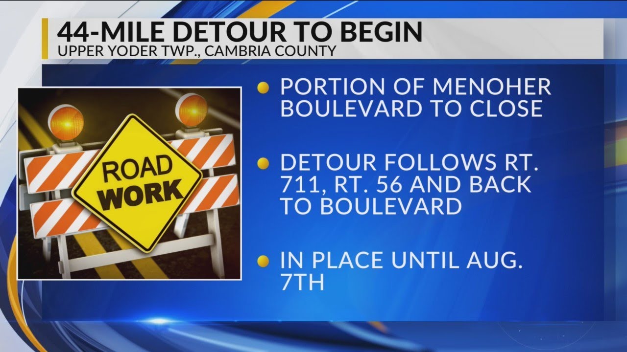 PennDOT plans 44-mile detour on Cambria County for culvert repairs ...