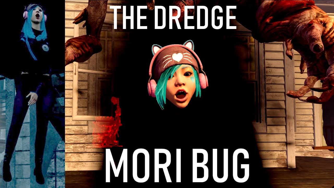 The Dredge funny MORI BUG! | DBD PTB - YouTube
