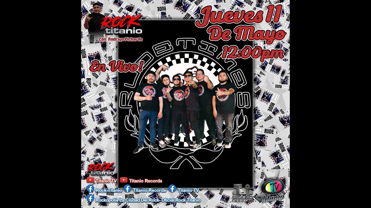 Rude Times en Rock Titanio (Titanio Tv) - YouTube