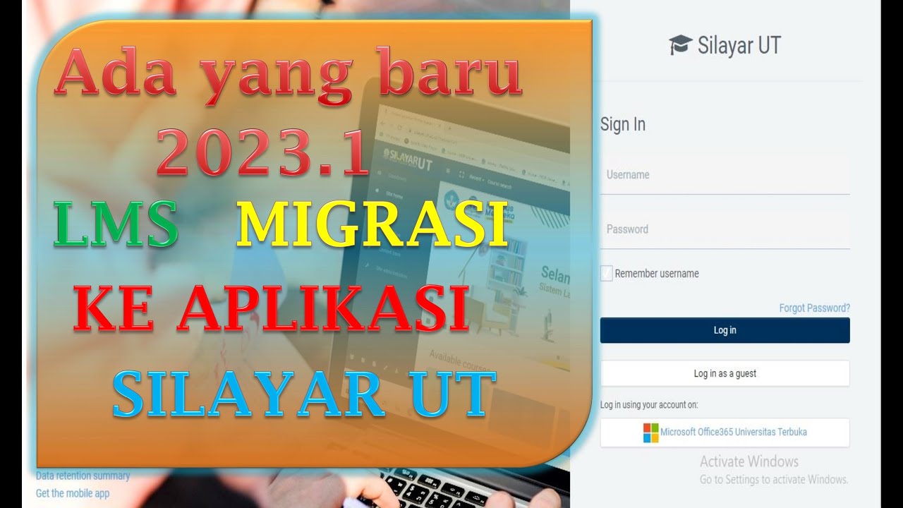 SISTEM LAYANAN BELAJAR MAHASISWA UT 2023.1 YANG SEBELUMNYA LMS KINI BERGANTI KE APLIKASI SILAYAR ...