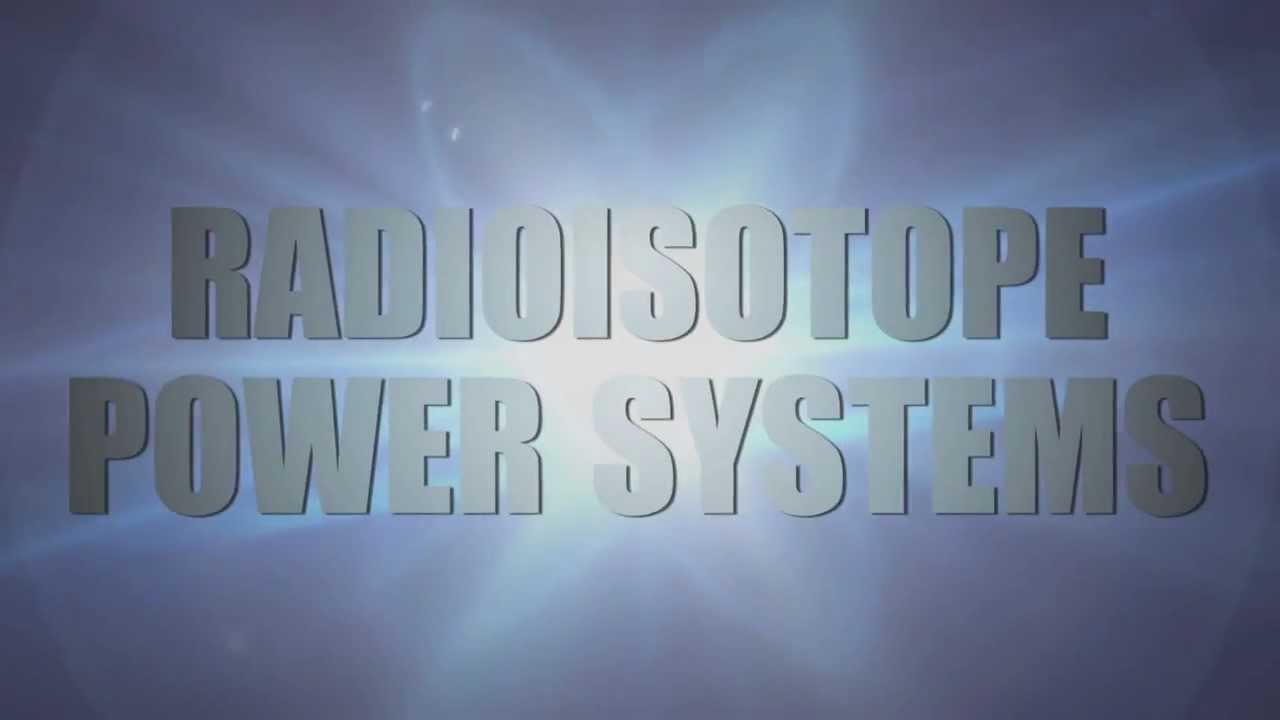 Radioisotope Power Systems: A Legacy of Exploration - YouTube