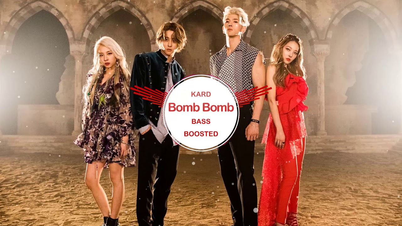 KARD - Bomb Bomb [ BASS BOOSTED ] 🎧 🎵 - YouTube