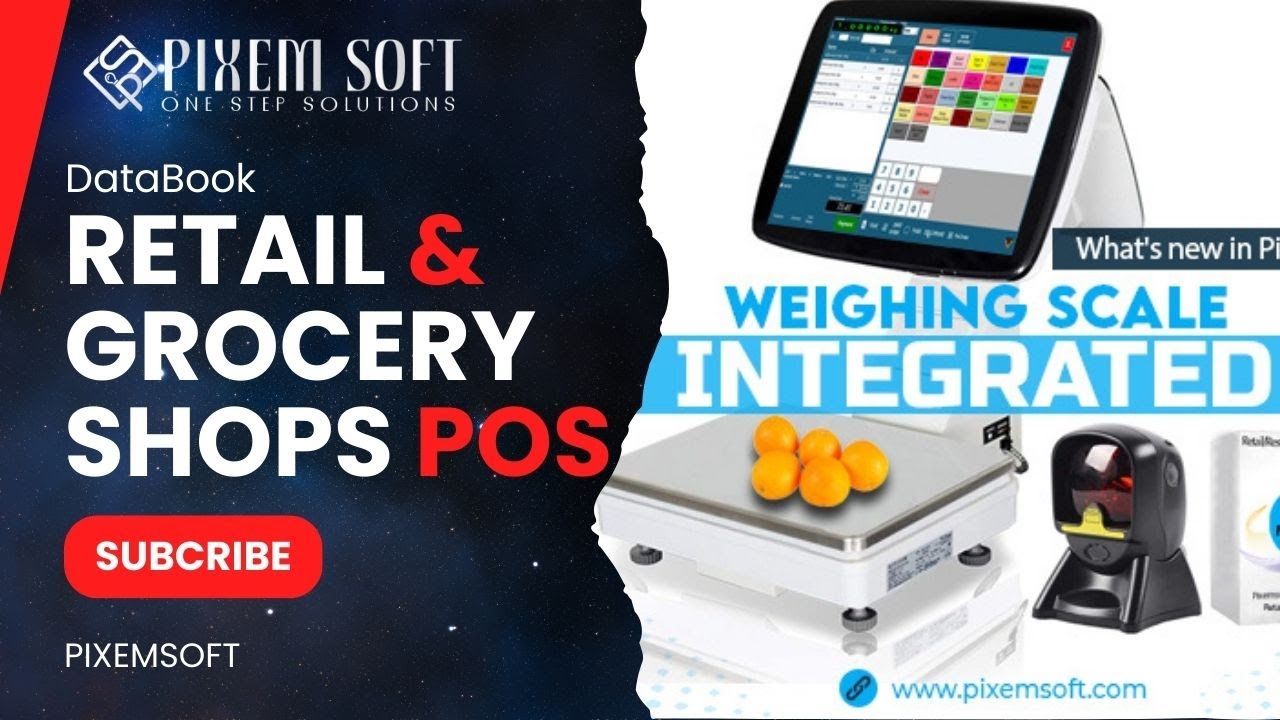 Retail or Grocery Store POS Operations with Integrated Weighing Scale | Pixemsoft | Databook ...