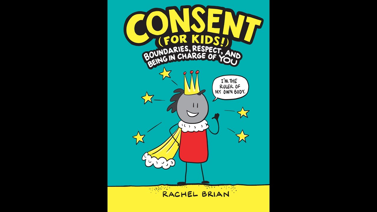 Consent for Kids by Rachel Brian (CHAPTER 1) .#Howto. .# ...