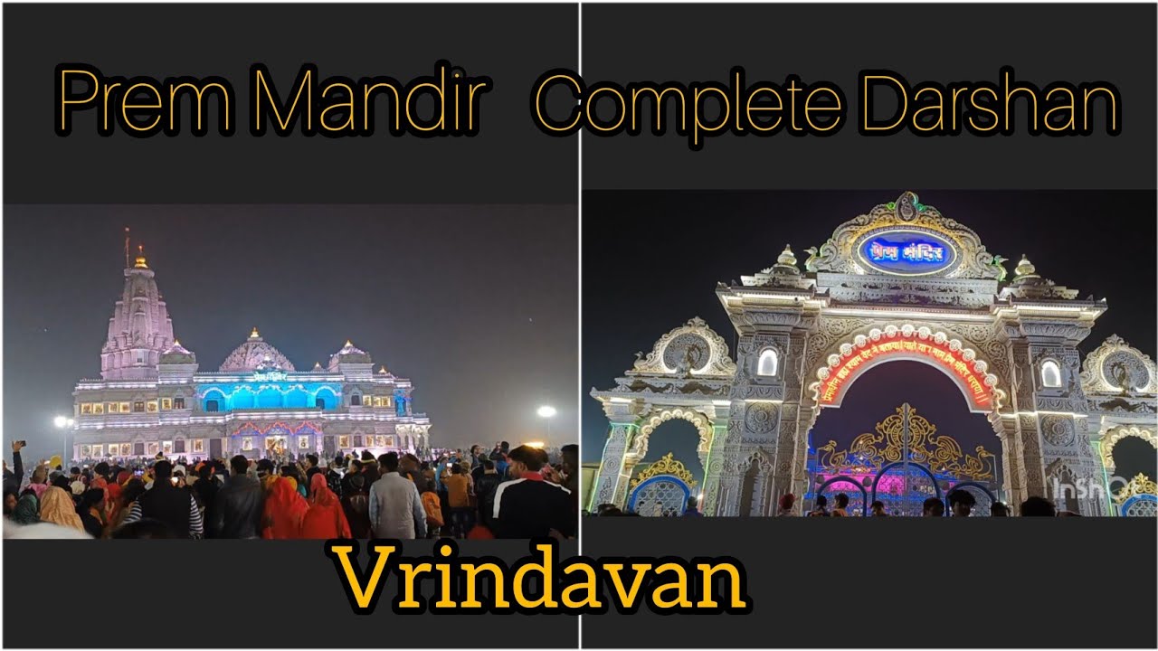 Prem Mandir Vrindavan Complete Darshan. || प्रेम मंदिर वृंदावन - YouTube