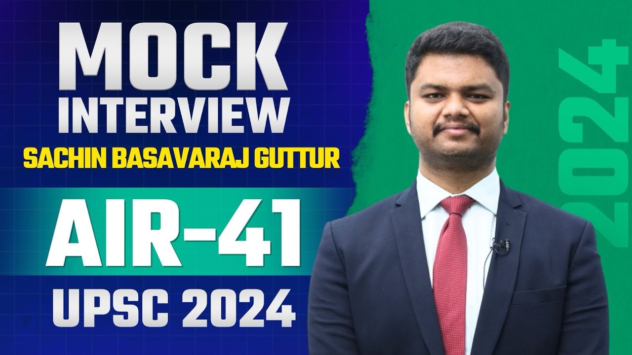 Dr Sachin BG Rank 41, IAS - UPSC 2024 | UPSC Mock Interview | IAS ...