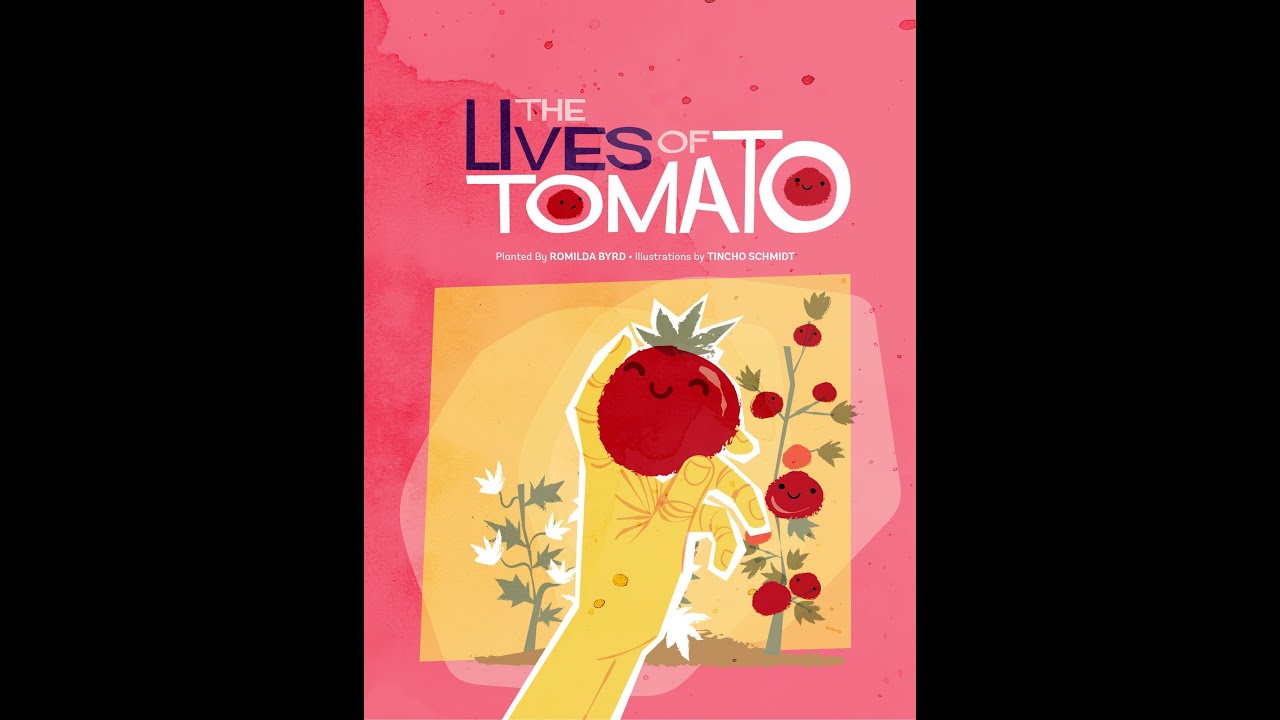The Lives of Tomato read by Oscar Andre for Children Read Aloud - YouTube