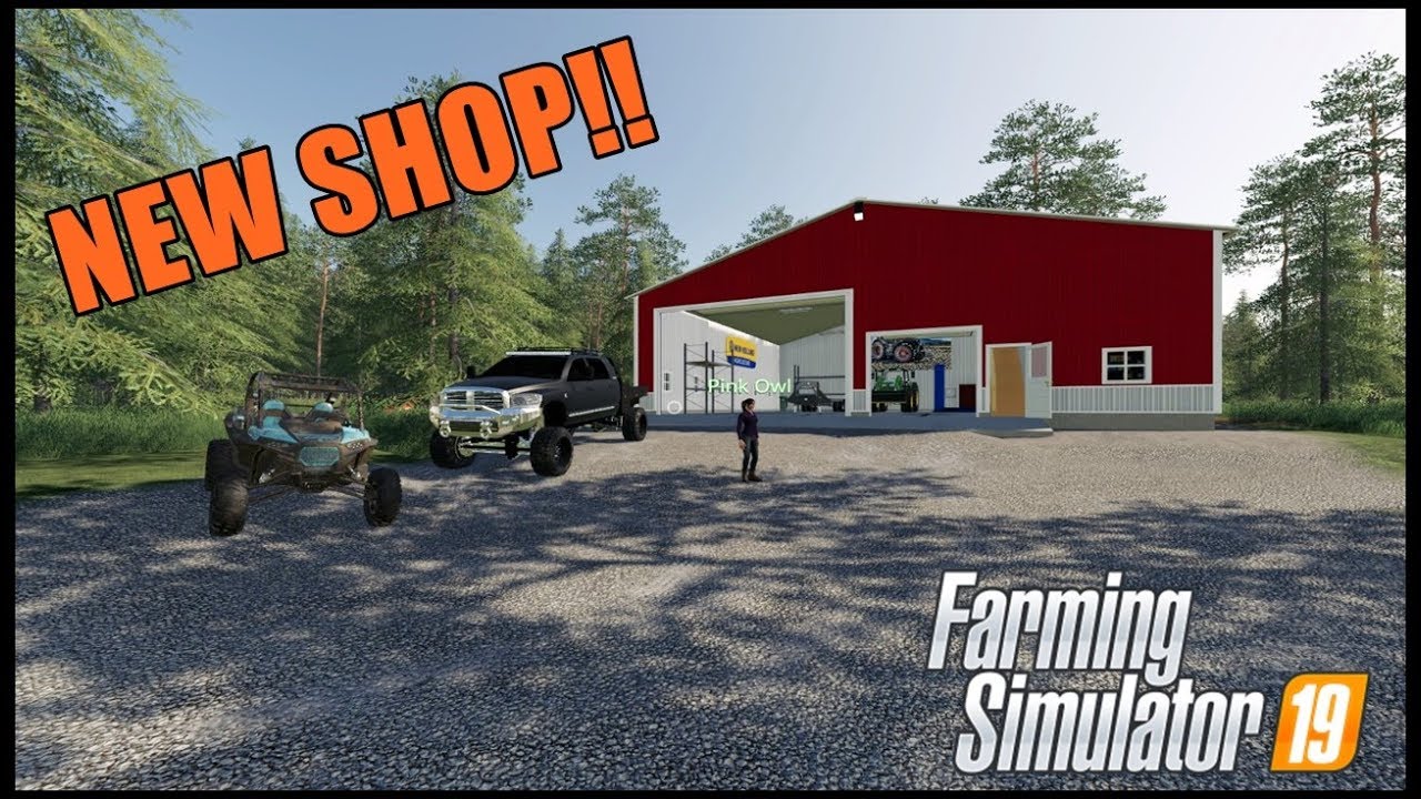 FS19 - BUILDING MY NEW SHOP FINALLY!! - COUPLE FARMING - EP.7 - YouTube