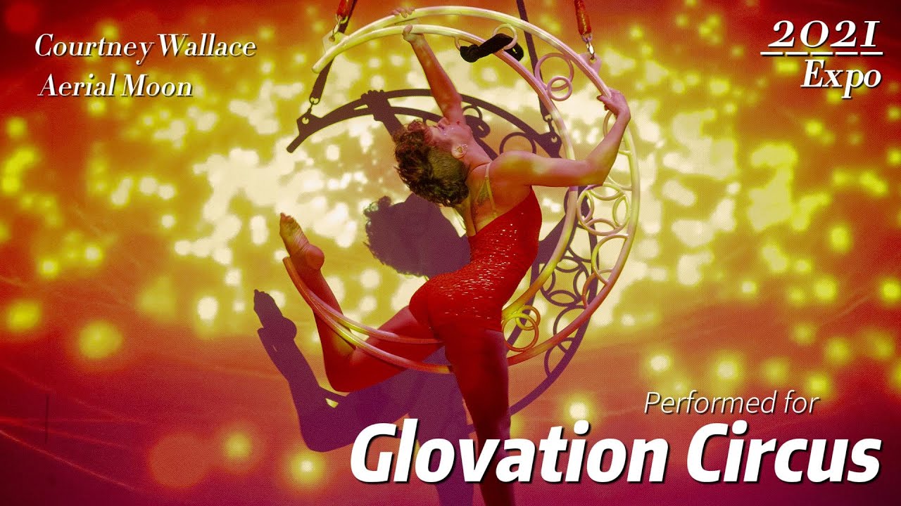 Courtney Wallace | Aerial Moon Act | Glovation Circus Expo 2022 - YouTube