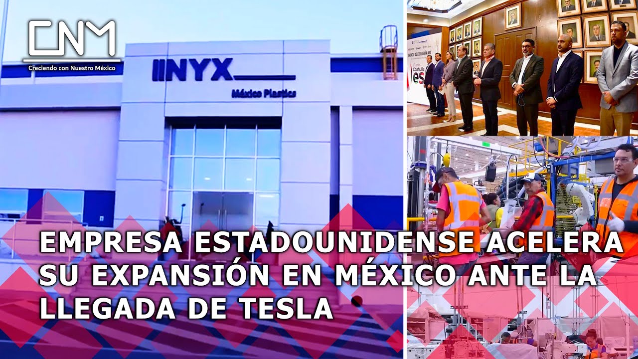 Proveedor de Tesla, NYX anunció la expansión de su planta en Coahuila ...