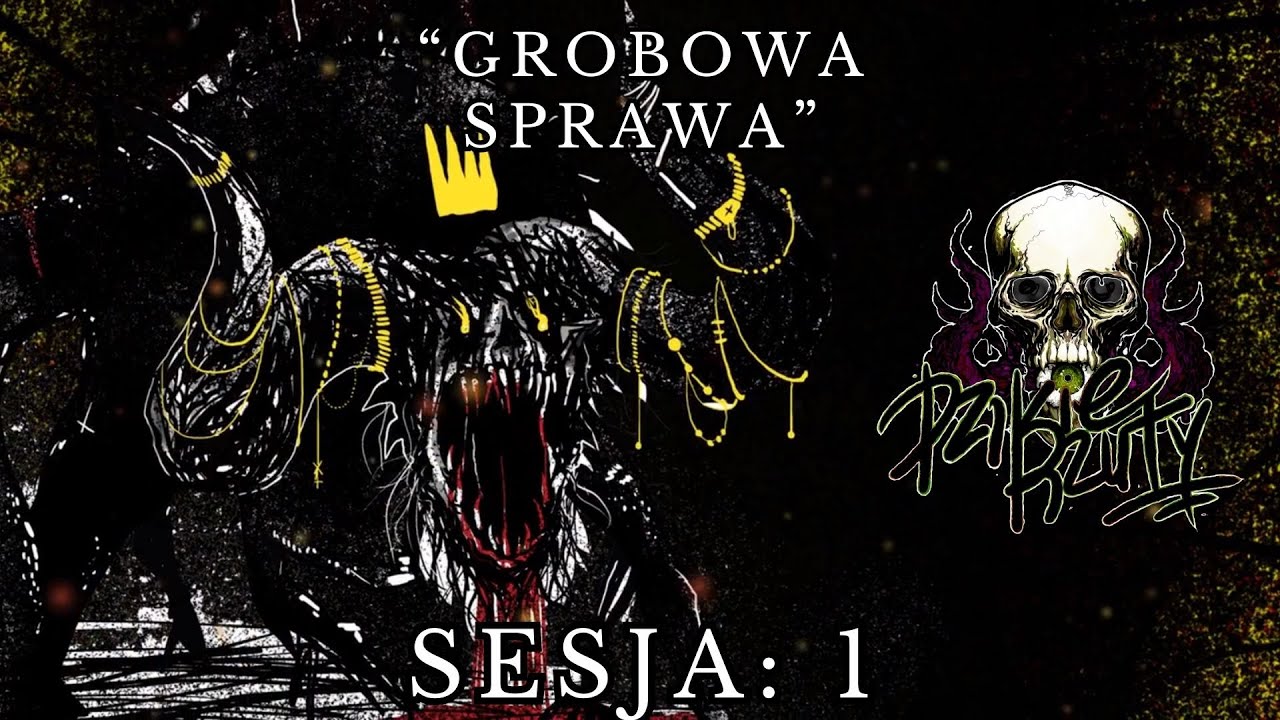 Mork Borg: Sesja 1 "Grobowa Sprawa" - YouTube