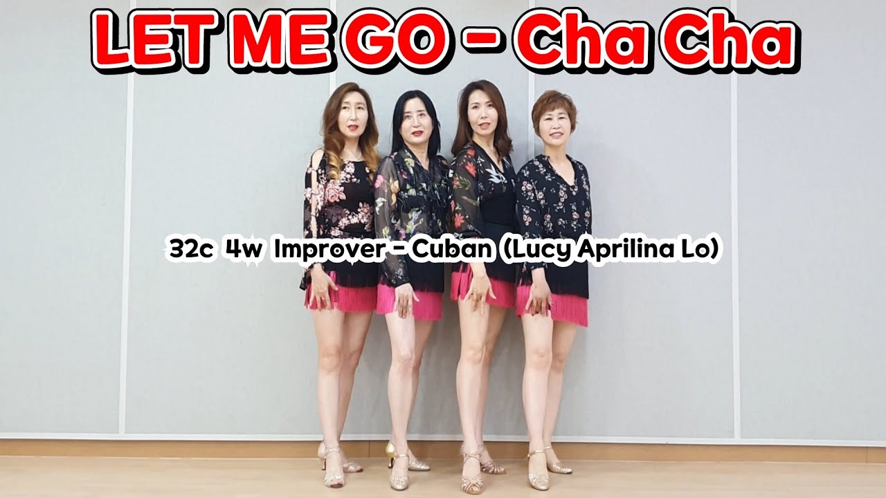 LET ME GO - Cha Cha Line Dance | Lucy Aprilina Lo (INA) | #라인댄스 ...