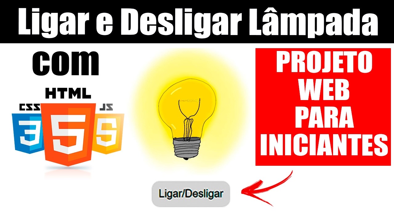 SIMULANDO O LIGAR E DESLIGAR DE UMA LÂMPADA COM HTML, CSS E JavaScript. - YouTube