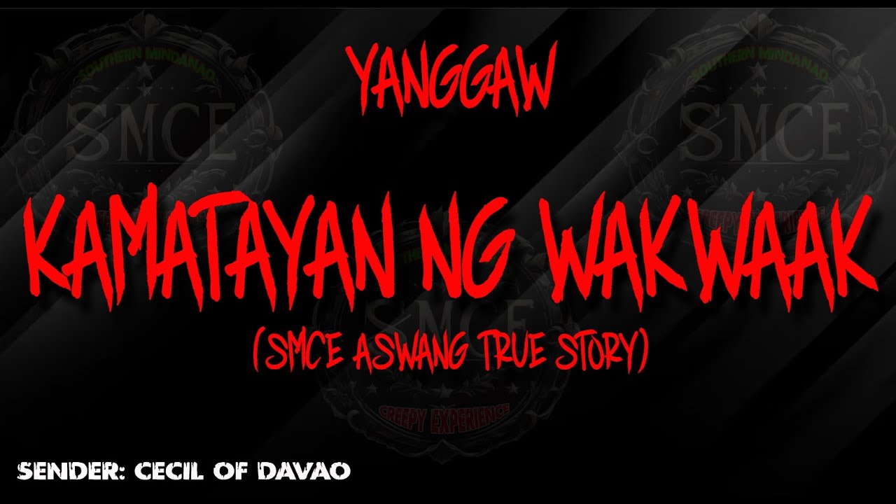 Yanggaw at Kamatayan ng Wakwak | Based on a true Aswang StorySender ...
