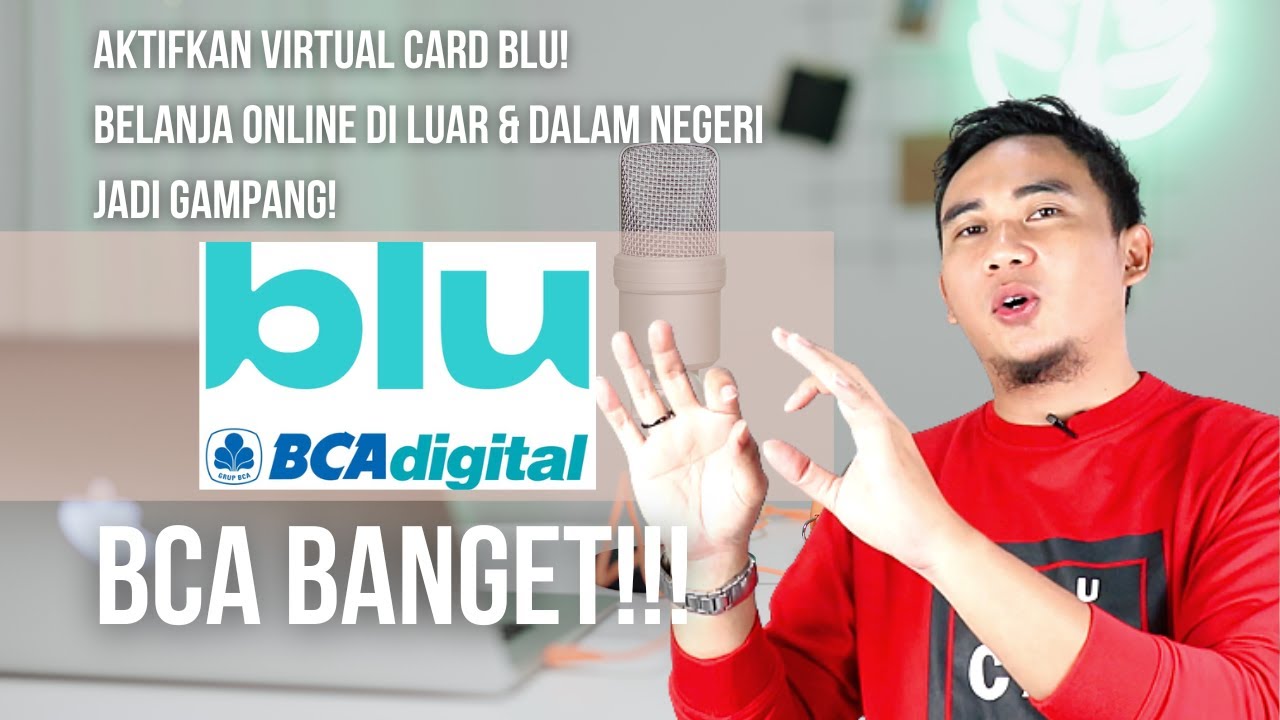BELANJA ONLINE JADI GAMPANG PAKE BLU! - Cara Aktifkan Kartu Virtual BLU ...