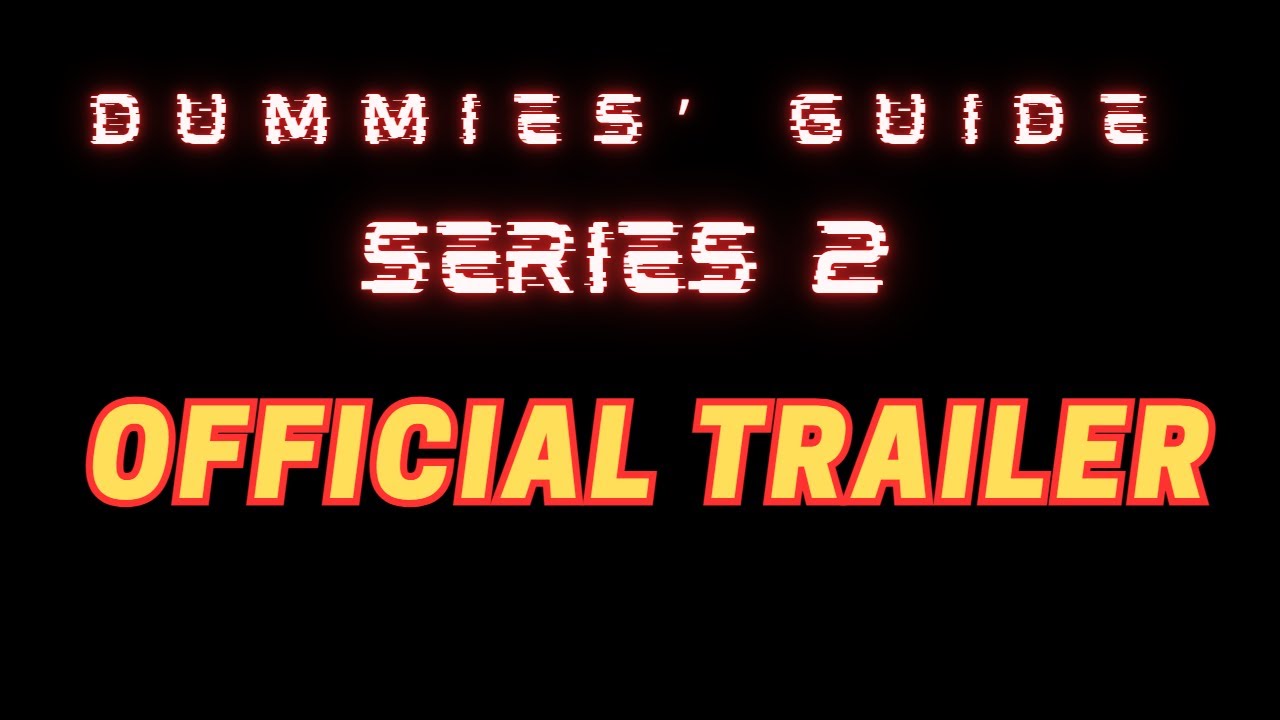 Dummies Guide Series 2 Official Teaser - YouTube