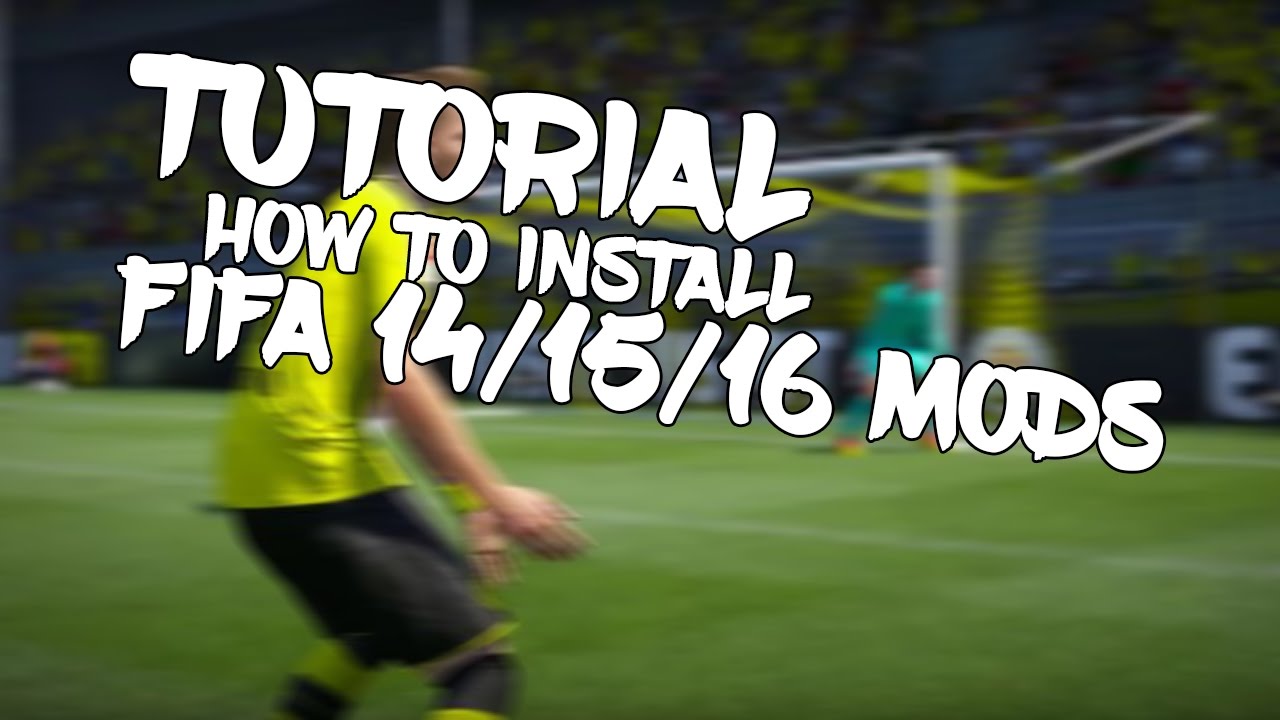 Tutorial - How to install FIFA 14/15/16 mods - YouTube