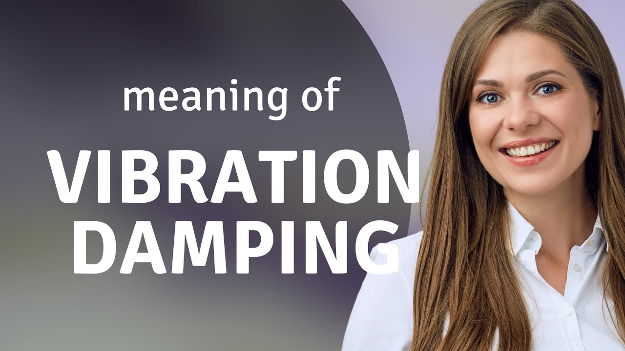Understanding Vibration Damping: A Key Concept in Physics and ...
