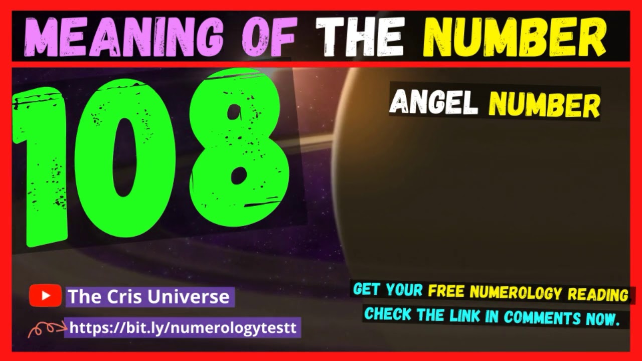 🔥 ️ 108 Angel Number Meaning - Meaning and Significance of seeing the ...