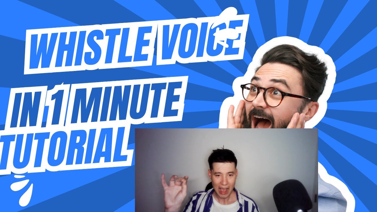 WHISTLE REGISTER VOICE TUTORIAL: How to sing/discover whistle notes in ...