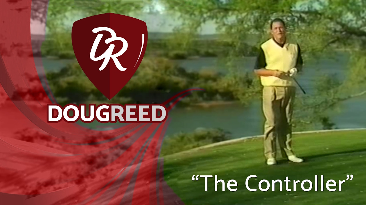 The Controller - Featuring Doug Reed Professional Golfer - YouTube