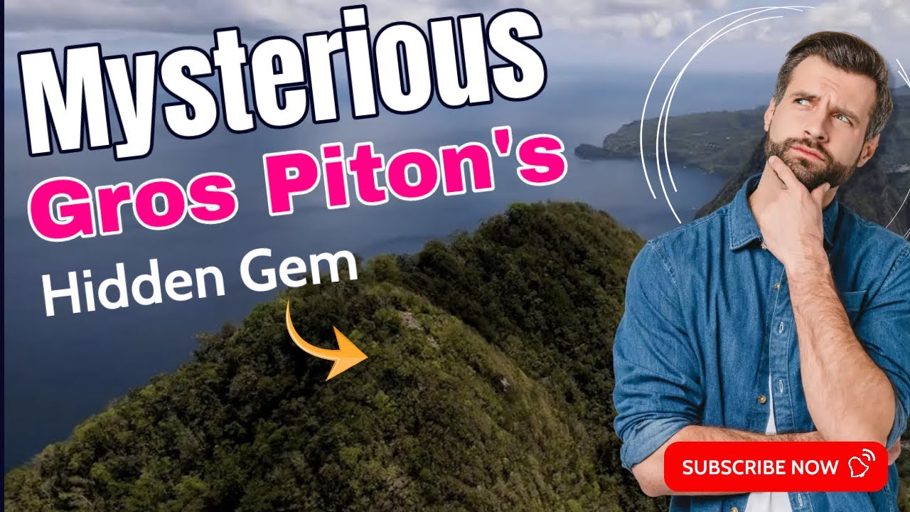 Mysterious Gros Piton: Island's Hidden Gem - YouTube