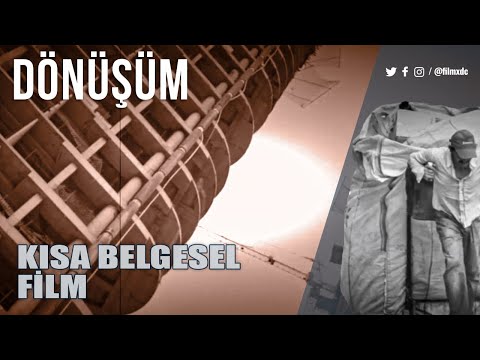 Dönüşüm - Kısa Belgesel / Transformation - Short Documentary (ENG Subtitles)