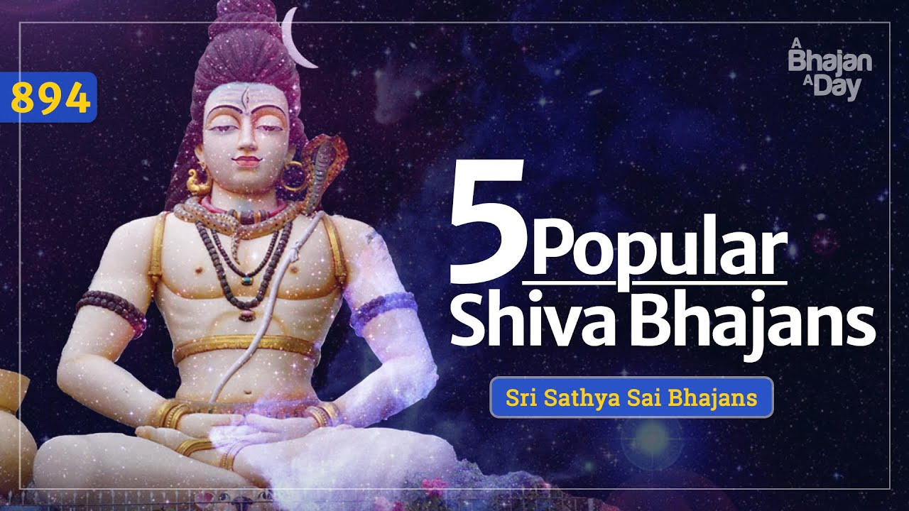 5 Popular Shiva Bhajans | Must Listen | Sri Sathya Sai Bhajans - YouTube