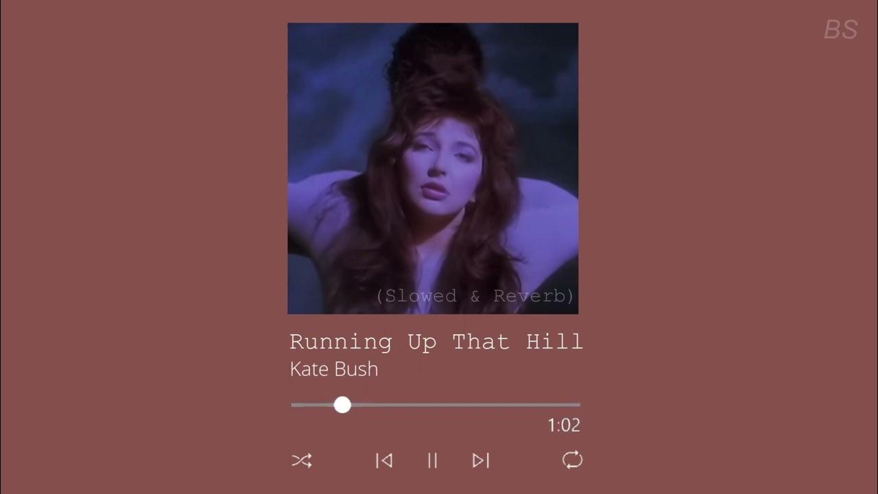 running up that hill ~ kate bush // slowed + reverb // {1 hour} - YouTube
