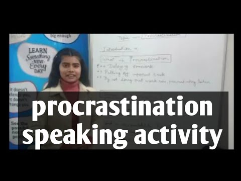 try our speaking activity to learn english, topic is procrastination ...