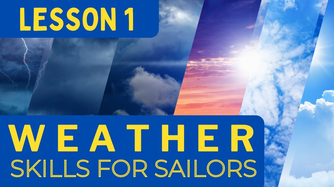 Why Weather Matters at Sea | Marine Weather Basics for Sailors - YouTube