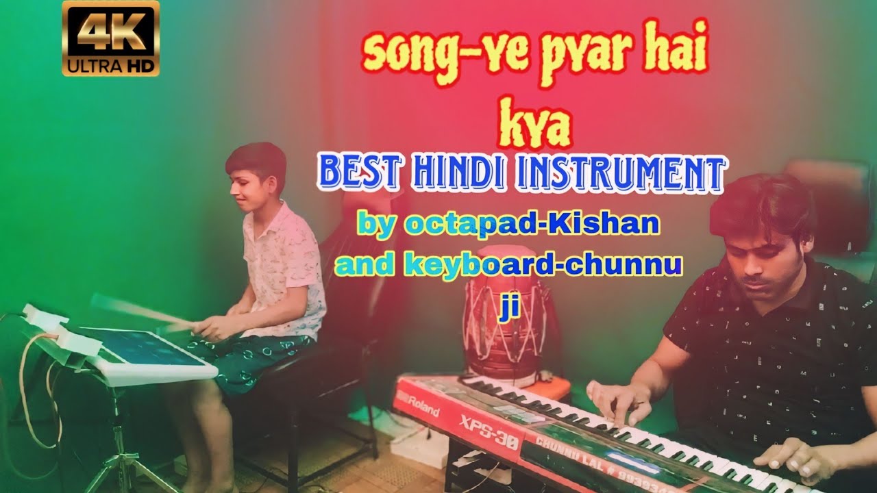 song-ye pyar hai kya by octapa-kishan or keyboard-chunnu ji #music # ...