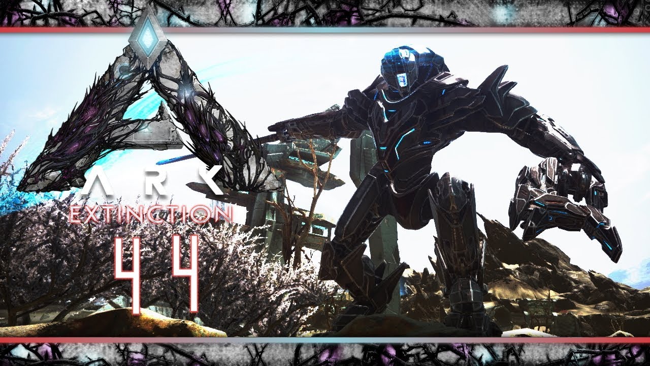 ARK: Extinction #044 - Für die Meg vorbereiten und die Meg | MODS ...