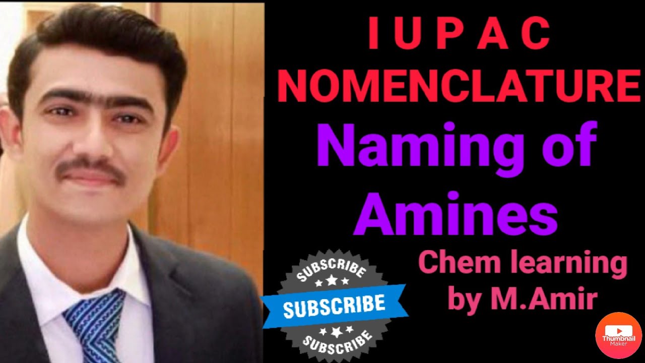 Nomenclature of Amines by M. Amir cyclic and open chain amines - YouTube