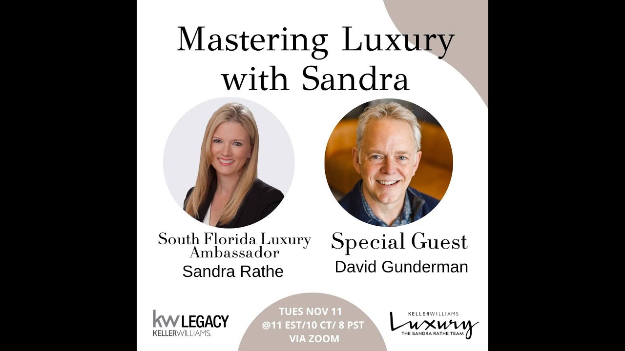 Mastering Luxury Sandra and Special Guest David Gunderman! | Sandra ...