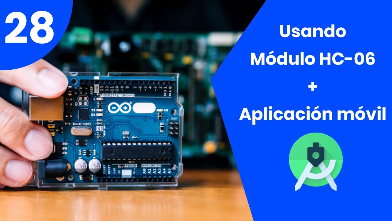 28 Bienvenido Al Curso Arduino Usando Módulo Hc 06 Con Aplicación