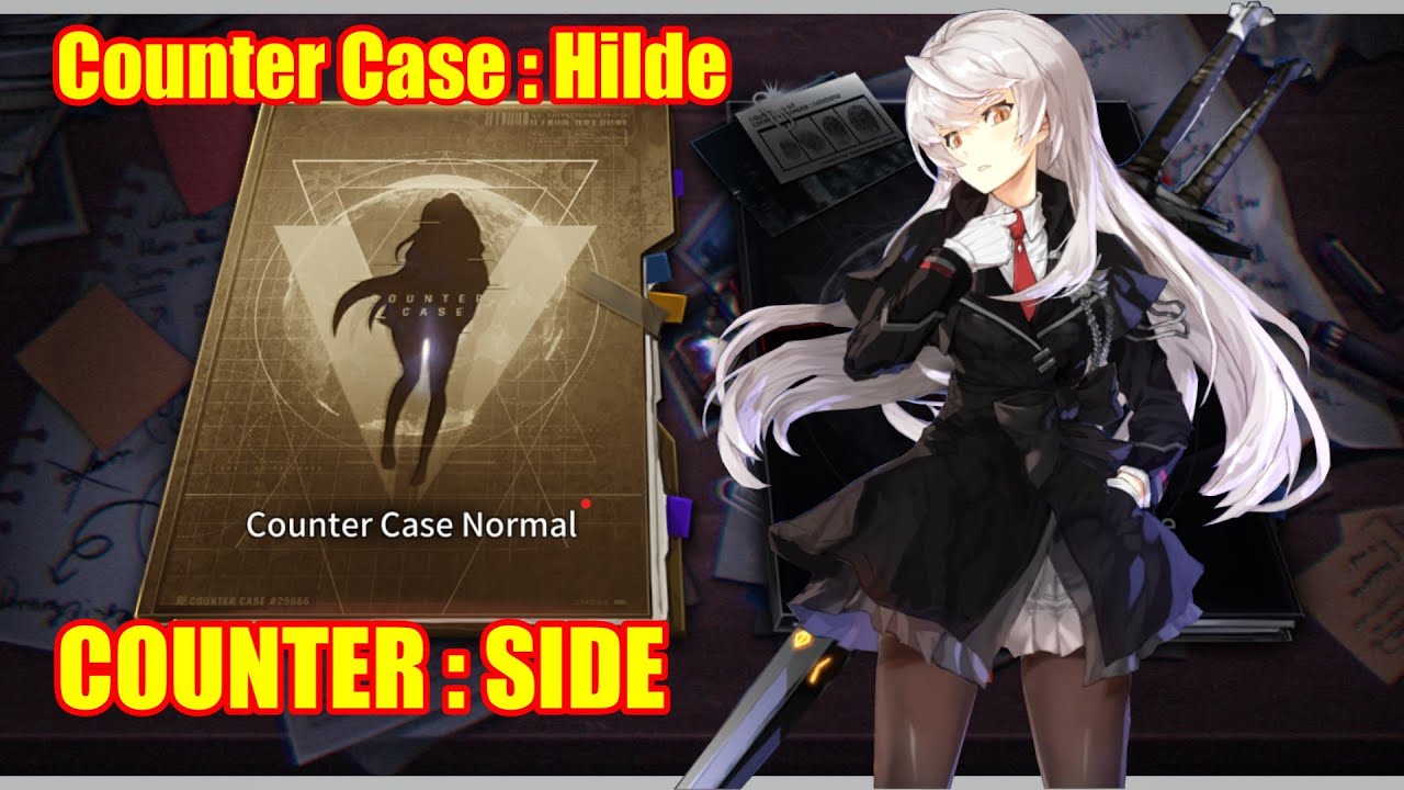 COUNTER : SIDE | Counter Case : Hilde - YouTube