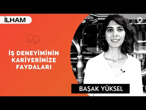 İŞ DENEYİMİNİ ÖNEMSE! - (Veri Bilimi ve Analitiği) - Başak Yüksel | BinYaprak