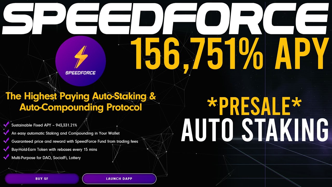 SPEEDFORCE FINANCE *LAUNCHING SOON* *PRE-SALE INFO* 943,331.21% Auto Staking! - YouTube