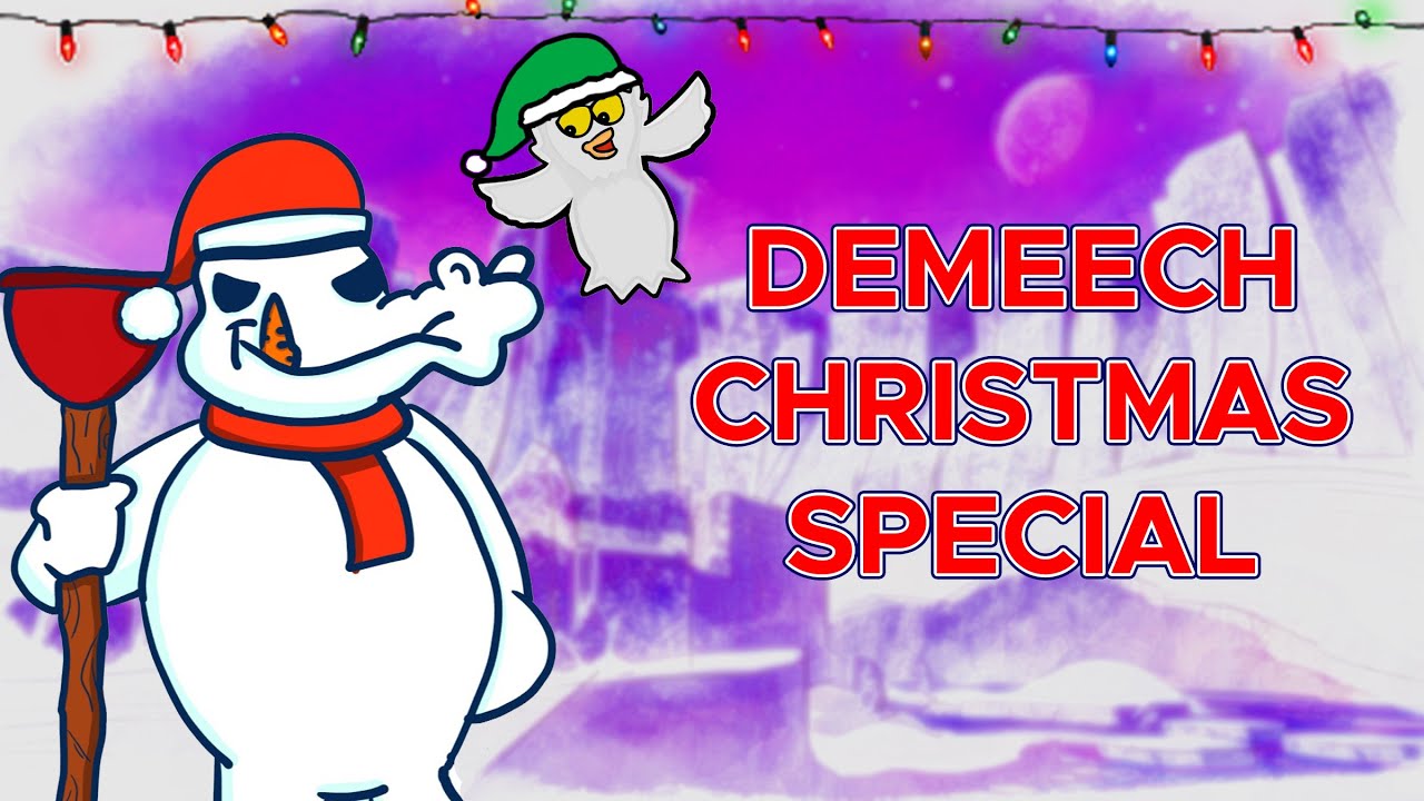 Demeech's Christmas Special! Featuring T&D The Magical Time Traveling ...