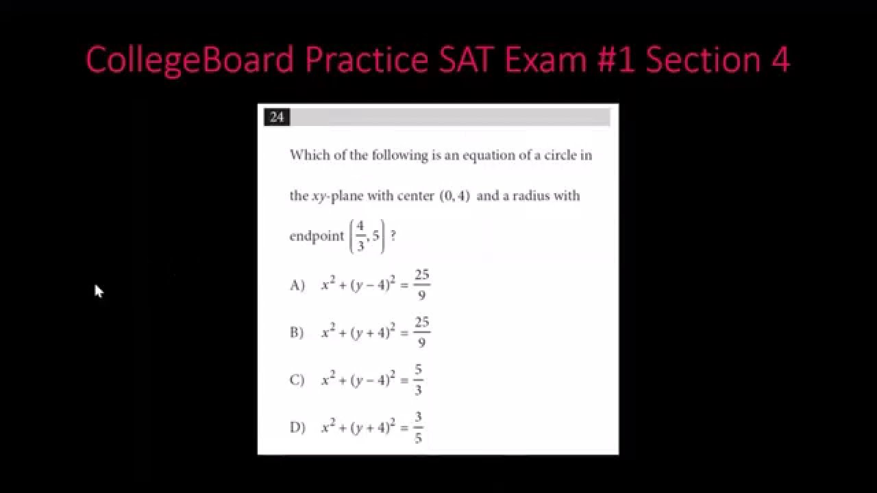 Equation Of A Circle CollegeBoard Practice SAT Exam 1 Section 4 Problem 24 YouTube equation-of-a-circle-collegeboard-practice-sat-exam-1-section-4-problem-24-youtube
