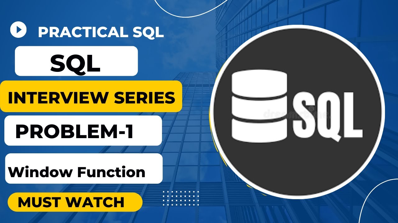 SQL | Problem-1 | Interview Series | Business Analyst | Beginners ...
