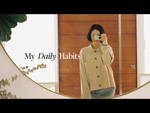 My Daily Habits Lookbook - YouTube