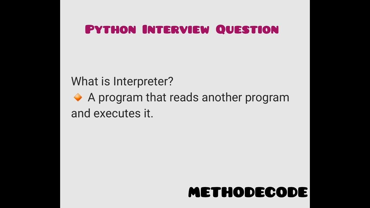 What Is Interpreterpythonpythonprogramming Pythonforbeginners Pythontutorialpython3