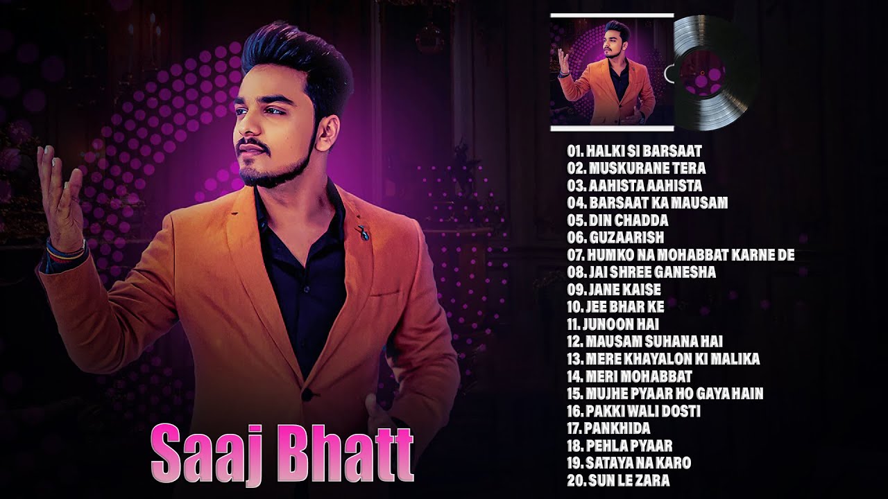 Saaj Bhatt Super Hit Songs 2023 (Audio Jukebox) - Best of Saaj Bhatt ...